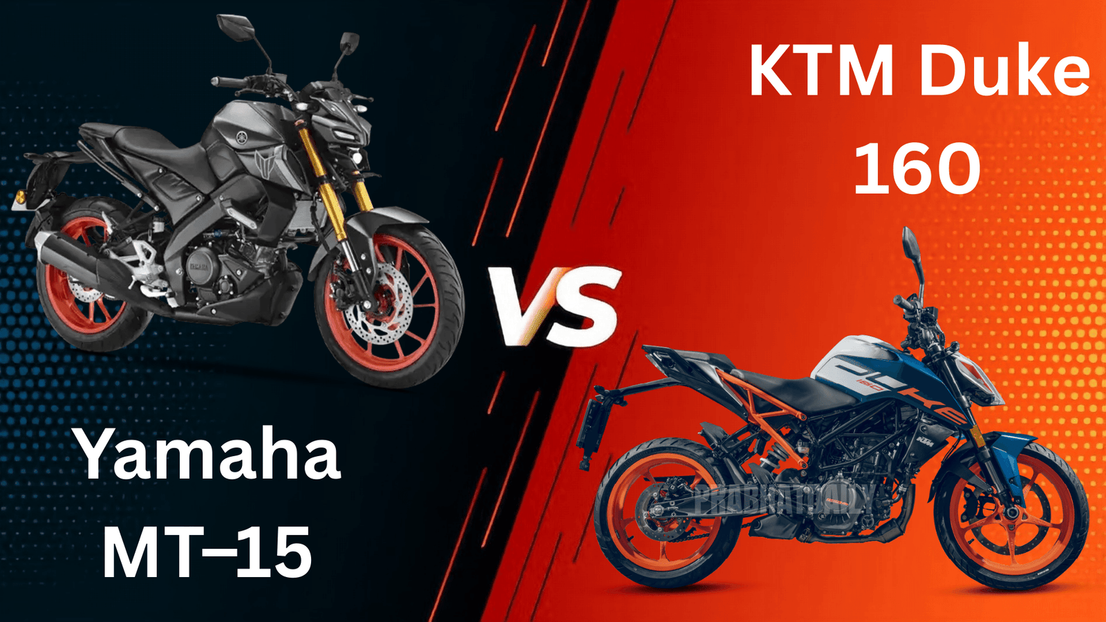 KTM Duke 160 VS Yamaha MT-15 – The Ultimate Choice for Fun!